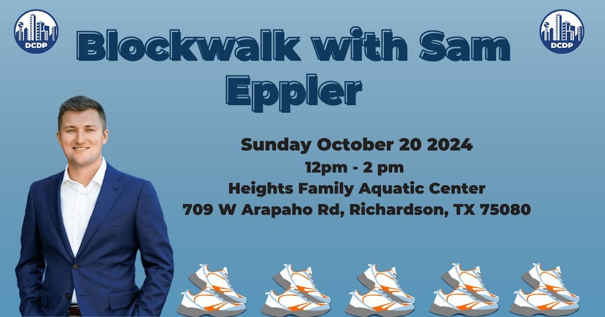 Block walk with DCDP and Sam Eppler · Dallas County Democratic Party